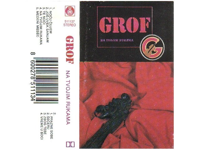 Grof ‎– Na Tvojim Rukama  KASETA