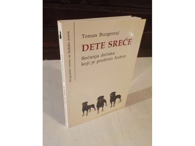 Tomas Burgental - Dete srece