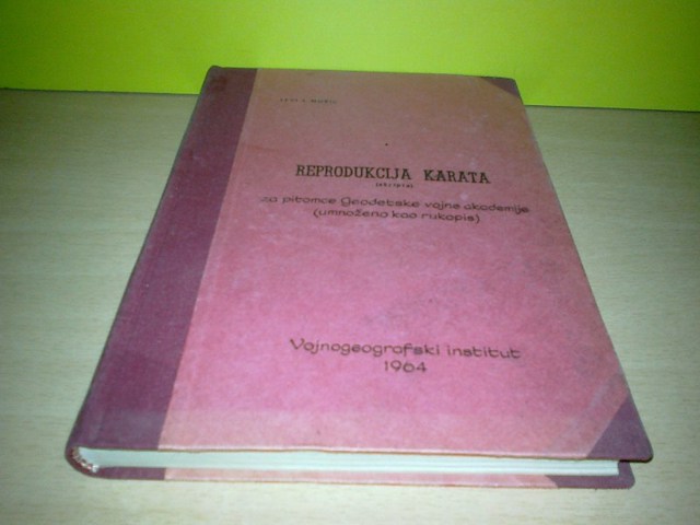 REPRODUKCIJA KARATA za pitomce Geodetske vojne akademij