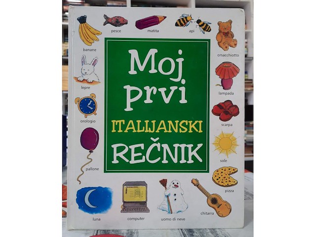 Moj prvi italijanski rečnik