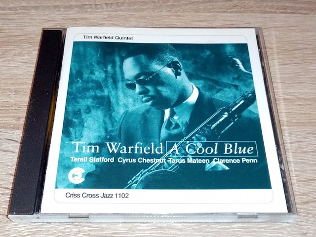 Tim Warfield Quintet - A Cool Blue