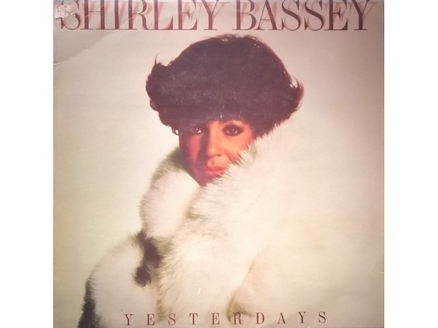 SHIRLEY BASSEY - Yesterdays