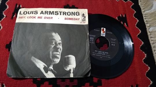 Louis Armstrong - Hey, Look Me Over / Someday