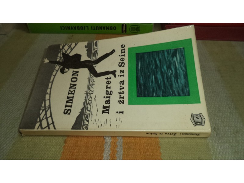 MAIGRET I ŽRTVA IZ SEINE autor: Georges Simenon