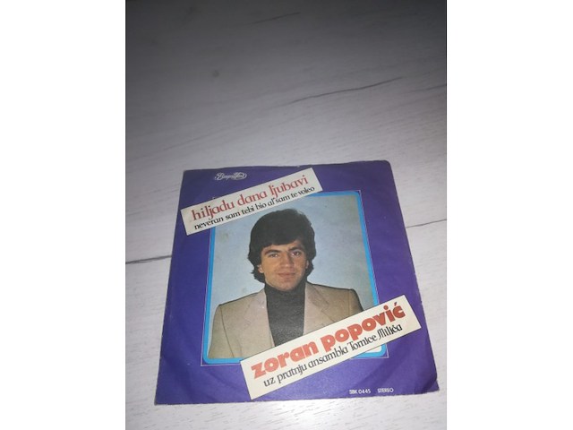 Zoran Popović - Hiljadu dana ljubavi