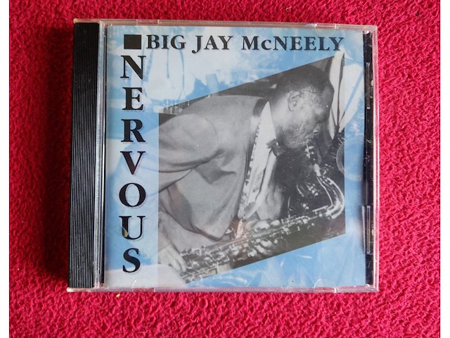 Big Jay McNeely – Nervous - original