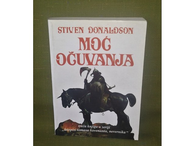 MOĆ OČUVANJA - STIVEN DONALDSON