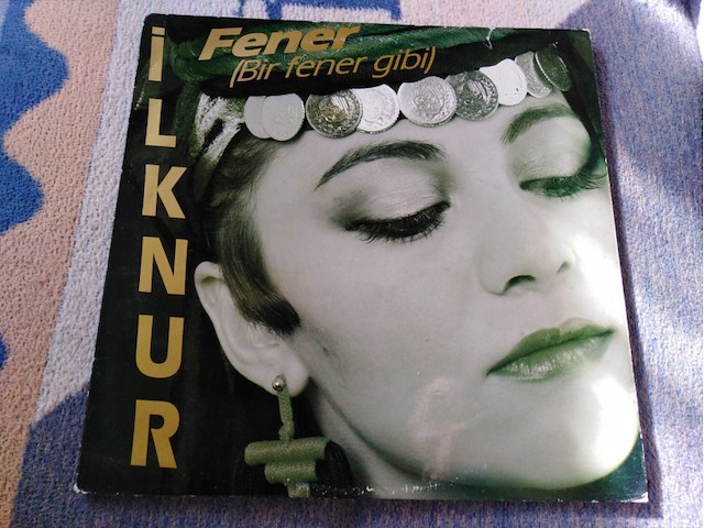 Ilknur - Fener