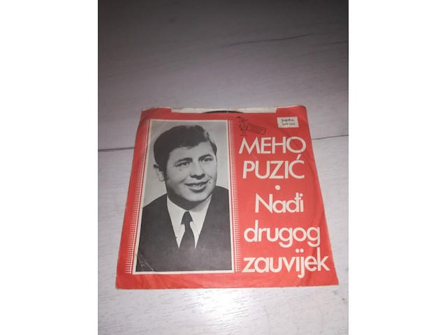 Meho Puzić - Nađi drugoga zauvijek