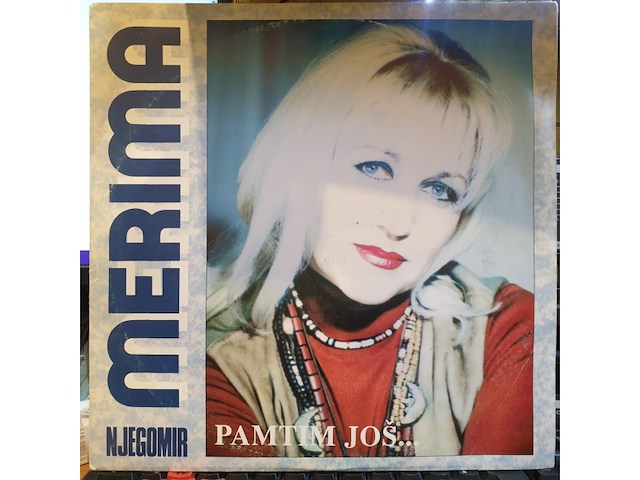 Merima Njegomir ‎– Pamtim Još...,LP