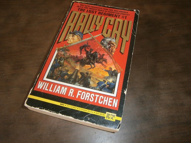 William R. Forstchen - Rally Cry