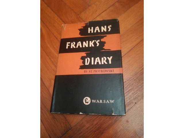 Hans Frank`s Diary BY ST. PIOTROWSKI