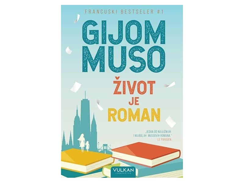 Život je roman - Gijom Muso