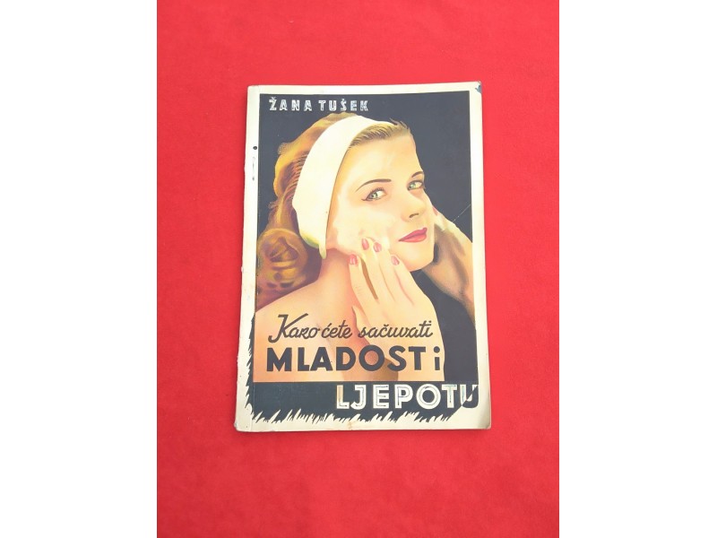 Kako čete sačuvati mladost i ljepotu Žana Tušek iz 1