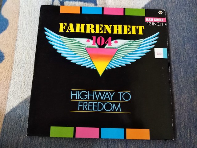 Fahrenheit 104 - Highway To Freedom