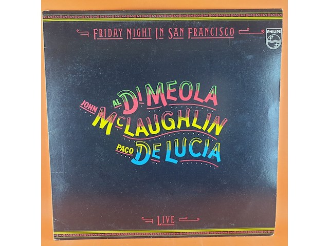 Al Di Meola / John McLaughlin / Paco De Lucía ‎– Friday