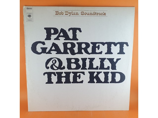 Bob Dylan ‎– Pat Garrett &; Billy The Kid, LP
