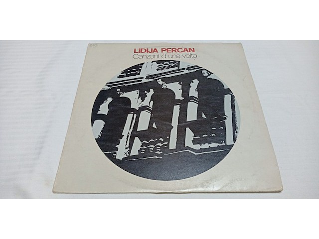 Lidija Percan-Canzoni D` una Volta