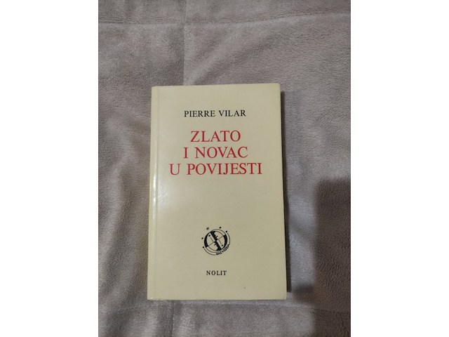 Zlato i novac u povijesti,Pierre Vilar