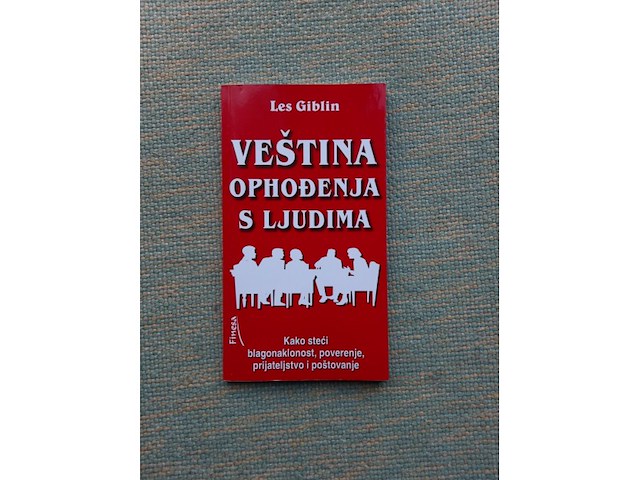 Les Giblin Veština ophođenja s ljudima