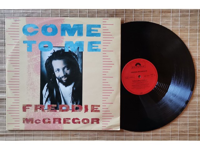 Freddie McGregor – Come To Me