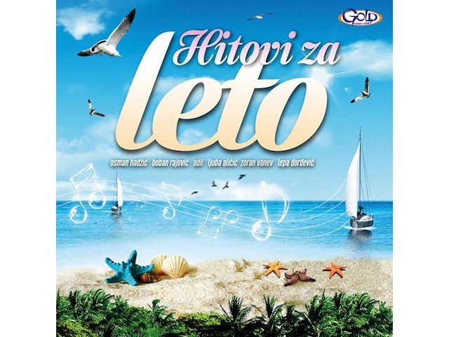 Hitovi Za Leto ( Neotpakovan 2cd )