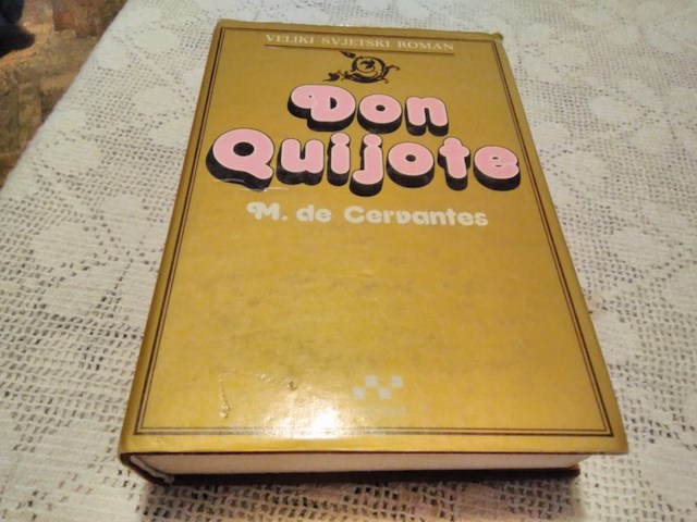 DON QUIJOTE,,,DON KIHOT 2 Migel de Servantes