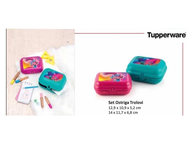 Tupperware set Ostriga Trolovi