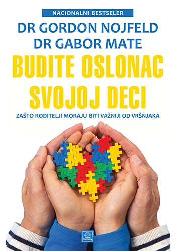 Budite oslonac svojoj deci – Dr Gordon Nojfeld, dr Gabor Mate