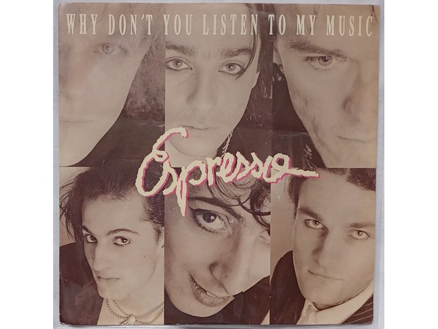 ESPRESSO  -  Why  don`t  you  listen  to  my  music