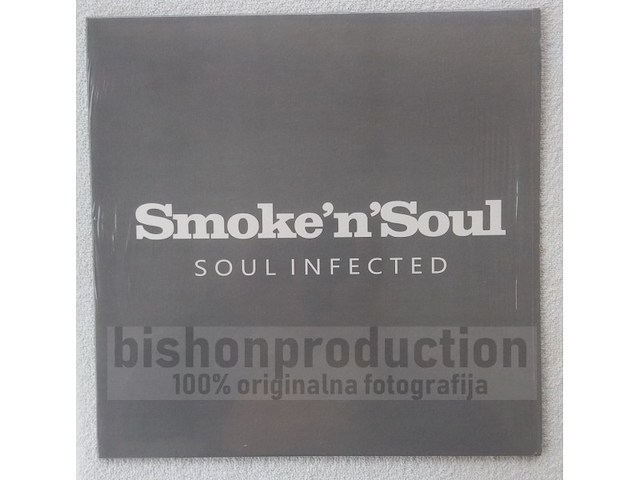 Smoke n Soul - Soul Infected