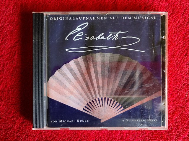 Michael Kunze &;; Sylvester Levay – Elisabeth - Original