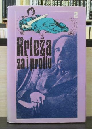 KRLEŽA, ZA I PROTIV (1914-1927) 2 deo – IVAN KRTALIĆ