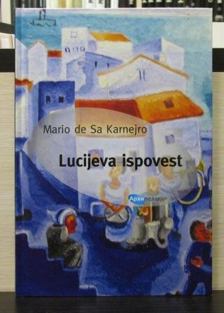 LUCIJEVA ISPOVEST – MARIO DE SA KARNEJRO