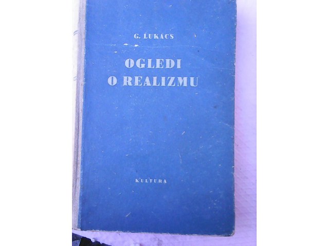 OGLEDI O REALIZMU- G.LUKACS