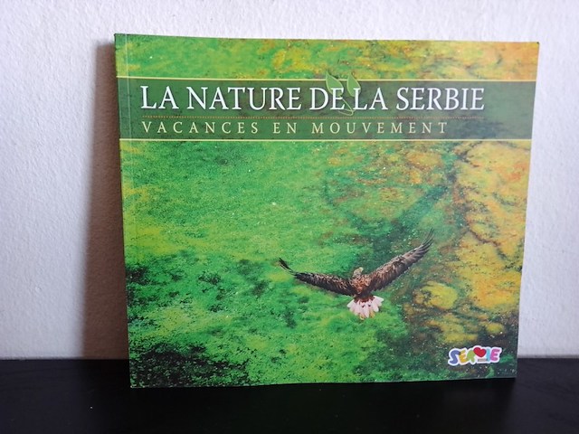 La Nature de la Serbie vacances en mouvement