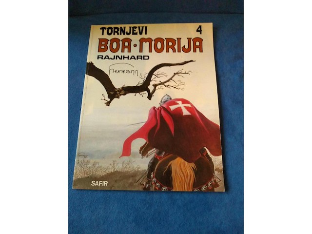 TORNJEVI BOA-MORIJA – 4 RAJNHARD – HERMAN – SAFIR