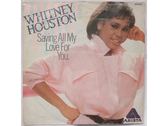 WHITNEY  HOUSTON  -  Saving all my love for you