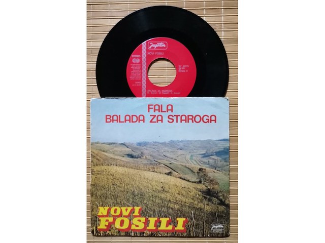 Novi Fosili – Fala / Balada Za Staroga