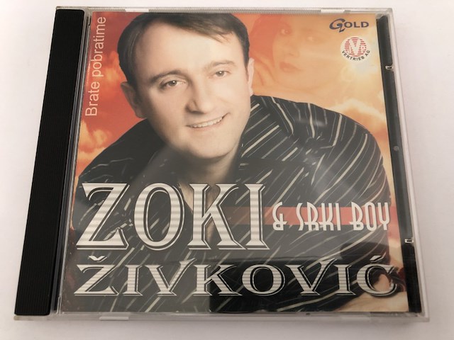 Zoki Živković &;;; Srki Boy ‎– Brate Pobratime