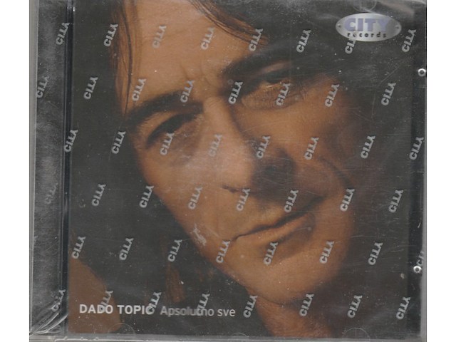 DADO TOPIĆ - Apsolutno sve