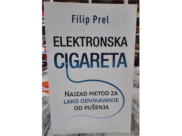 Elektronska cigareta - Filip Prel