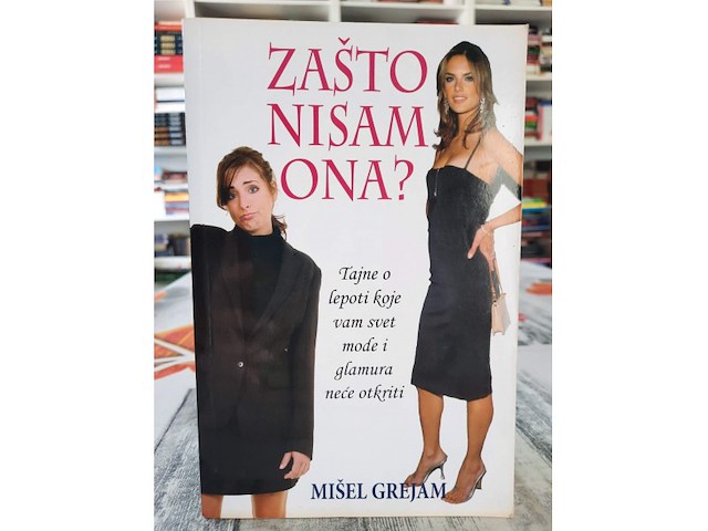 Zašto nisam ona - Mišel Grejam