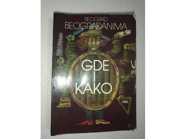 GDE I KAKO-BEOGRAD BEOGRAĐANIMA-1983 GODINA