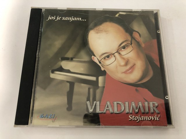 Vladimir Stojanović – Još Je Sanjam...