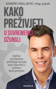 Kako preživjeti u suvremenoj džungli