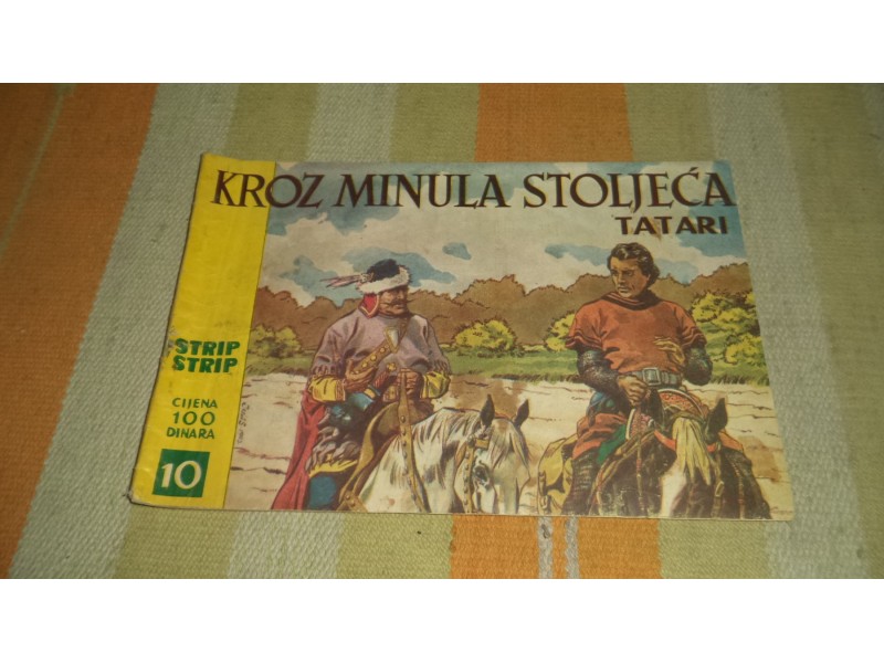 KROZ MINULA STOLJEĆA broj 10 epizoda - TATARI