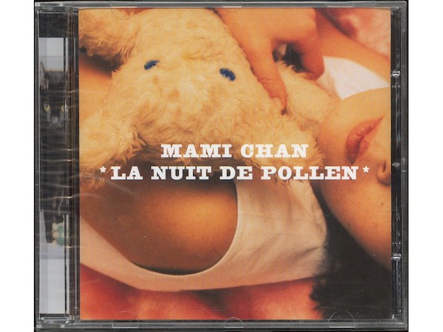 Mami Chan – La Nuit De Pollen