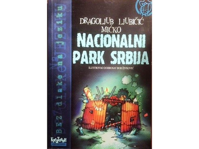 Nacionalni park Srbija, Dragoljub Ljubičić Mićko