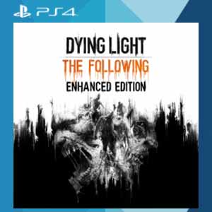 Dying Light The Following Enhanced Edition PS4